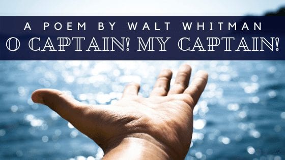 O Captain! My Captain | A Poem by Walt Whitman at Updivine