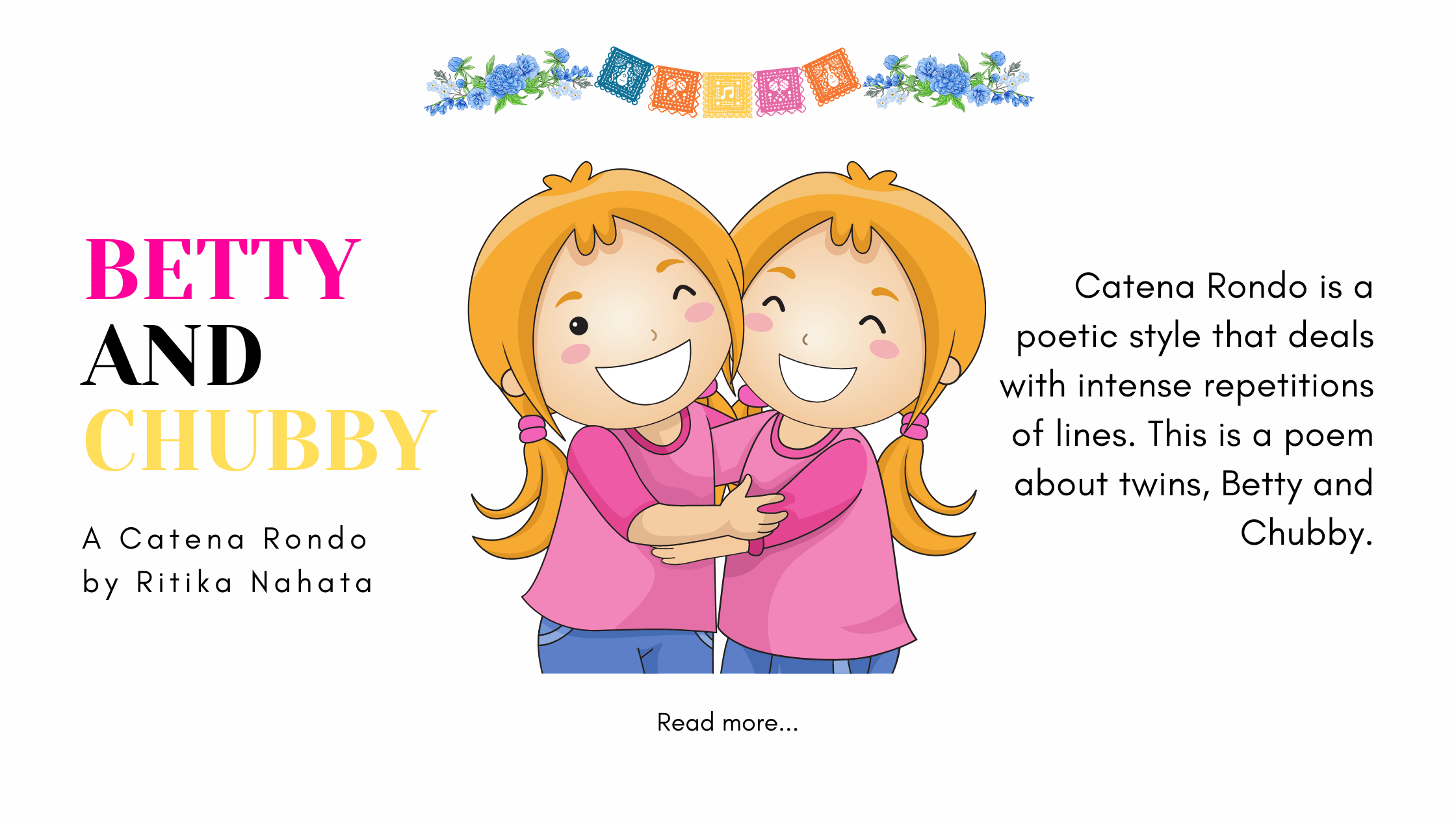 Betty and Chubby | A Catena Rondo Poem by Ritika Nahata at UpDivine